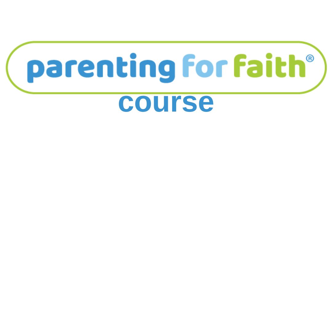 Parenting for Faith Course - St Michael's Church